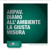 ARPAV. Diamo all'ambiente la giusta misura - Agenzia Regionale per la ...