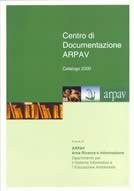 Centro di documentazione ARPAV - Catalogo 2000 - Agenzia Regionale per ...